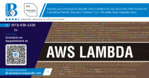 Maximizing AWS Lambda Performance: A Complete Optimization Guide - Business Compass LLC